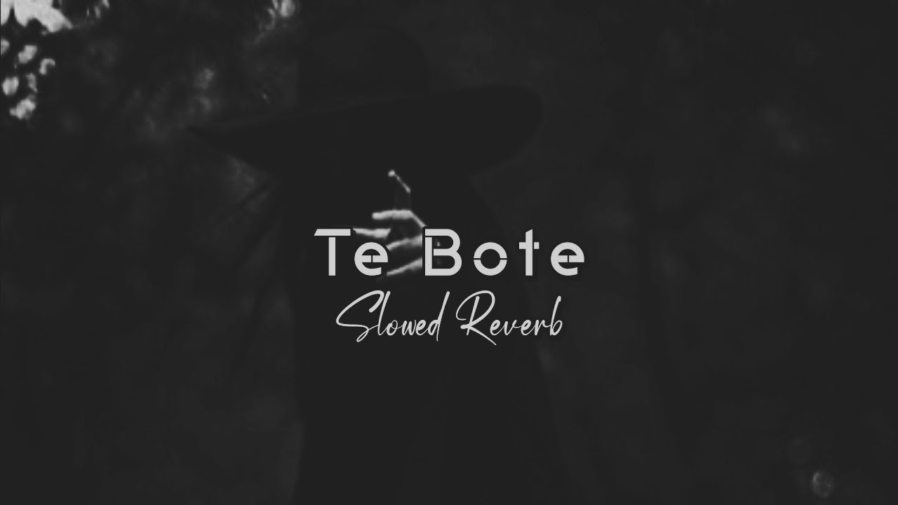 Te Bote (Slowed Reverb) Casper & Darell Ozuna - YouTube