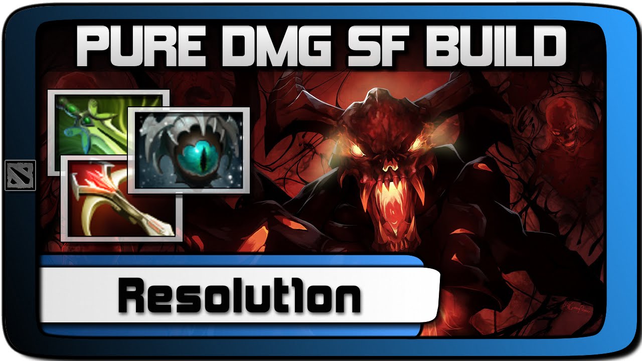 Resolut1ion SF Pure DMG Build Gameplay | Dota 2 - YouTube