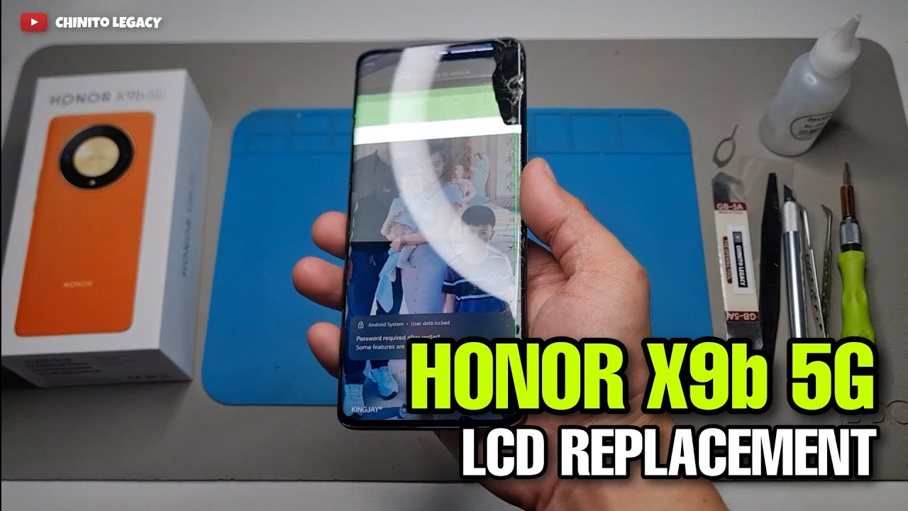 HONOR X9B 5G 2024 LCD SCREEN REPLACEMENT STEP BY STEP FULL GUIDE - YouTube