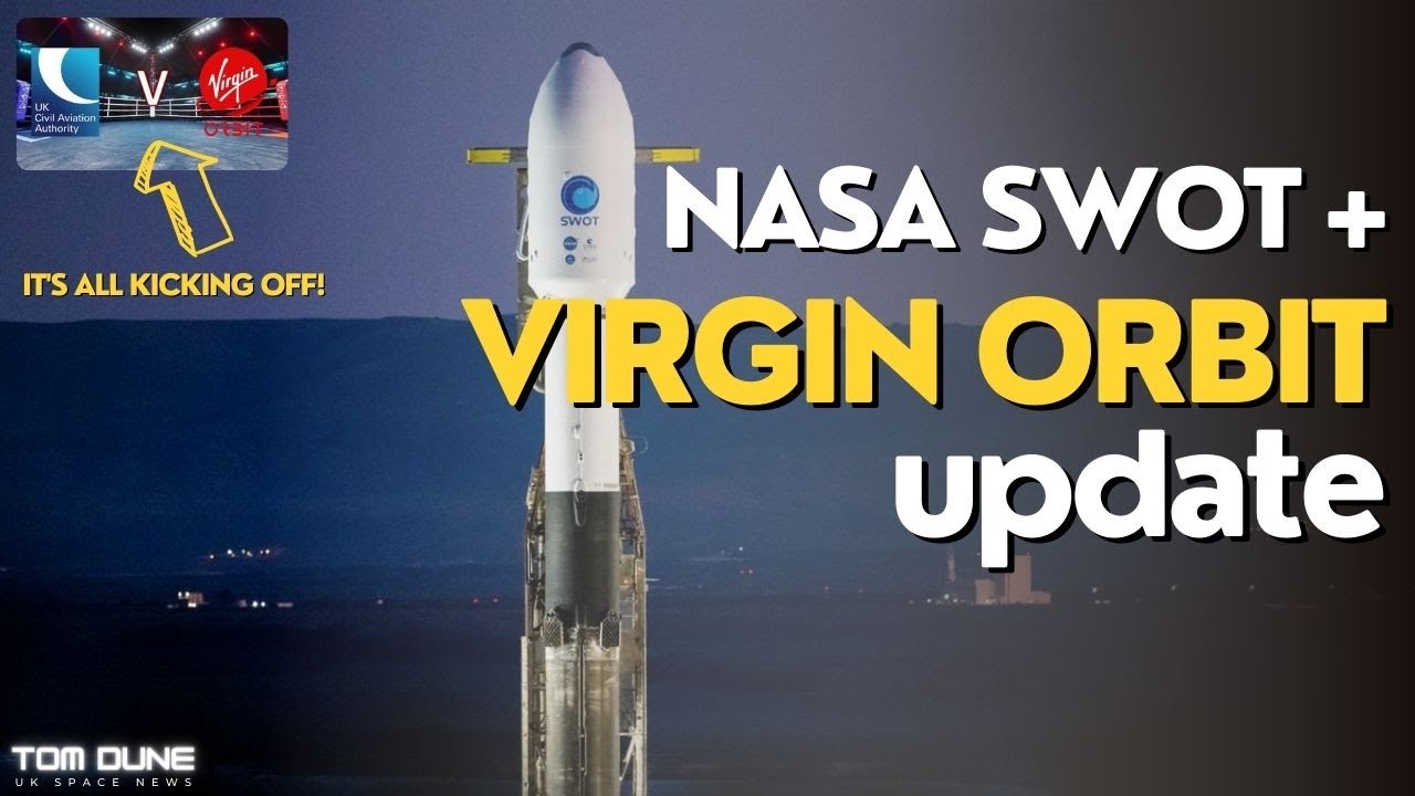 UK Space News – NASA SWOT, Virgin Orbit latest and more. - YouTube