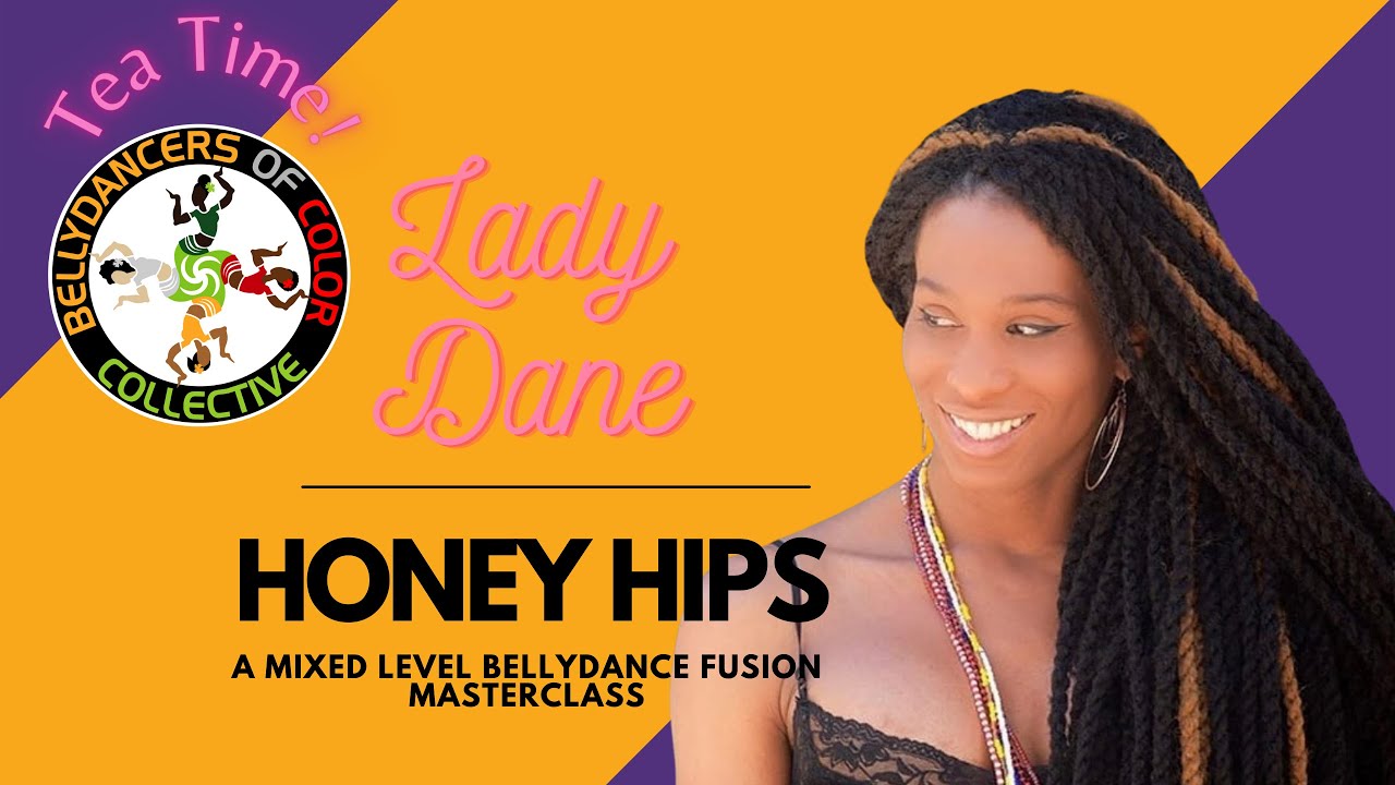 Tea Time with Lady Dane Honey Hips!!! - YouTube