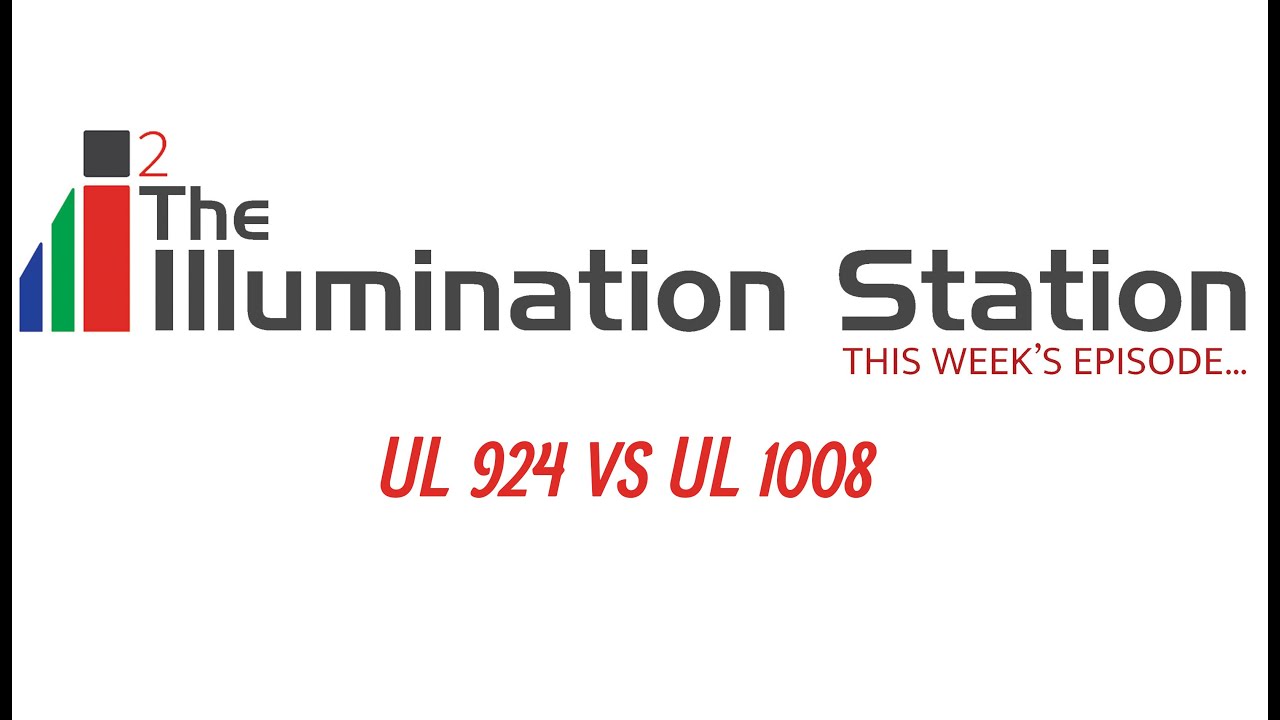Illumination Station Ep 162 Emergency Controls UL924 vs UL1008 - YouTube