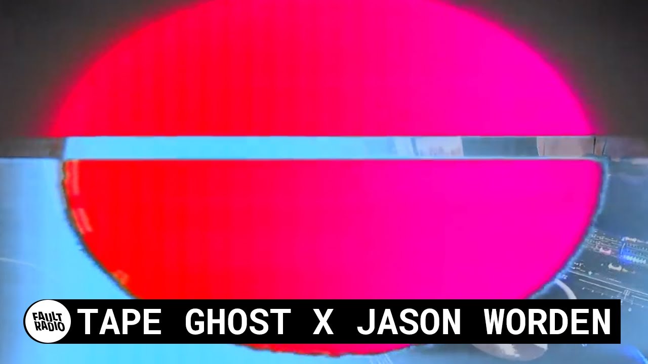 Tape Ghost X Jason Worden | AYLI Anniversary | Fault Radio AV Set in ...