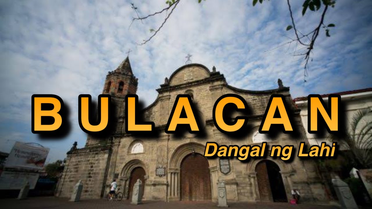 BULACAN | BULAKENYO, Dangal ng Lahi | 24 Na Dahilan | Biyaherong Guro ...