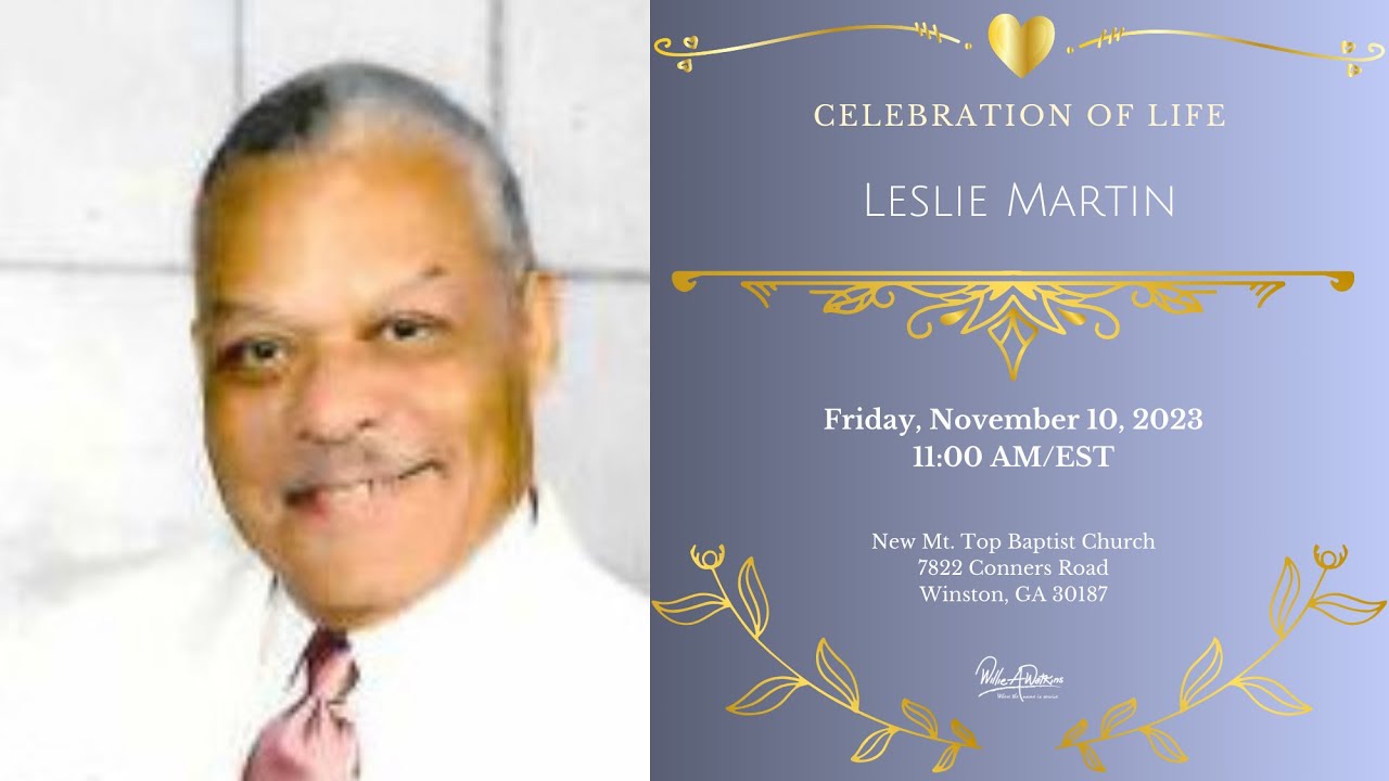Celebration of Life for Leslie Martin - YouTube