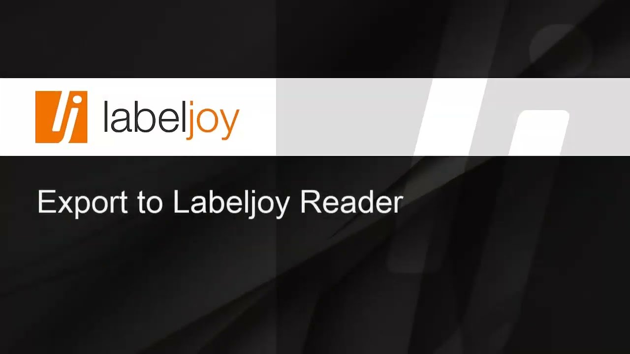 Export to Labeljoy Reader - YouTube