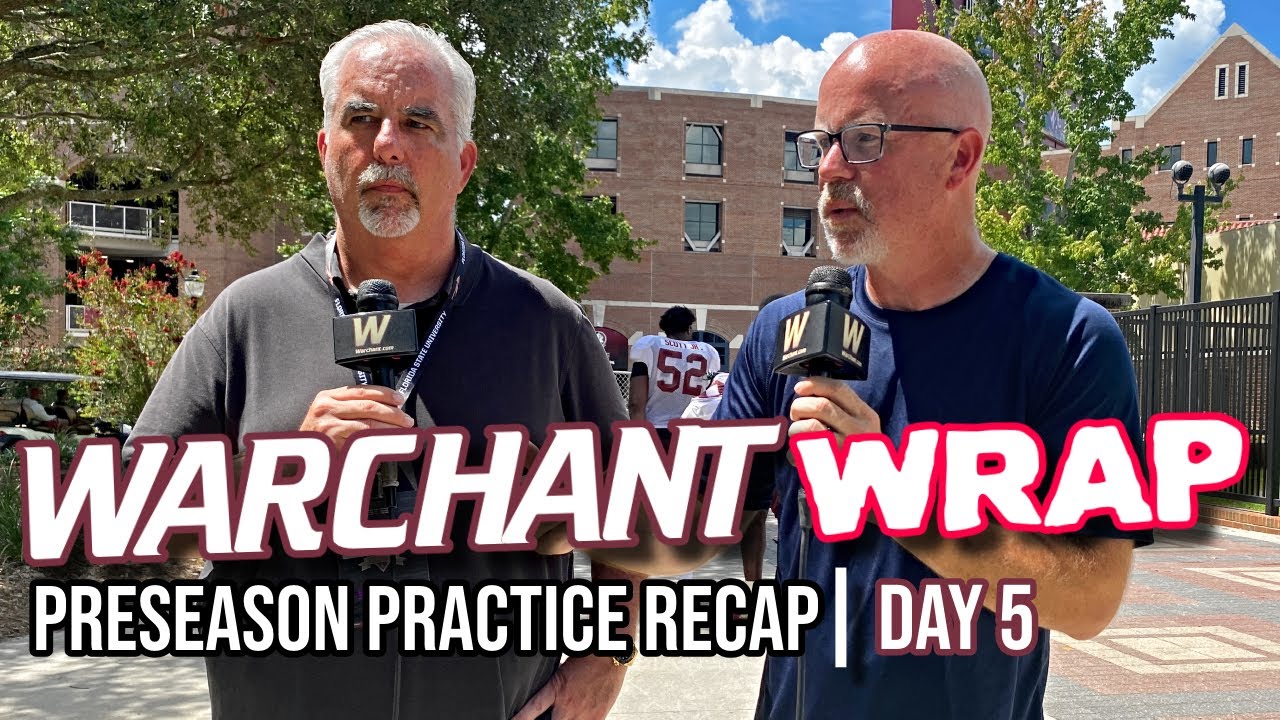 Warchant Wrap | FSU Football Preseason Practice Standouts and Notes ...