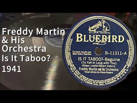 1941 Freddy Martin And His Orchestra—Is It Taboo?  (78 rpm)