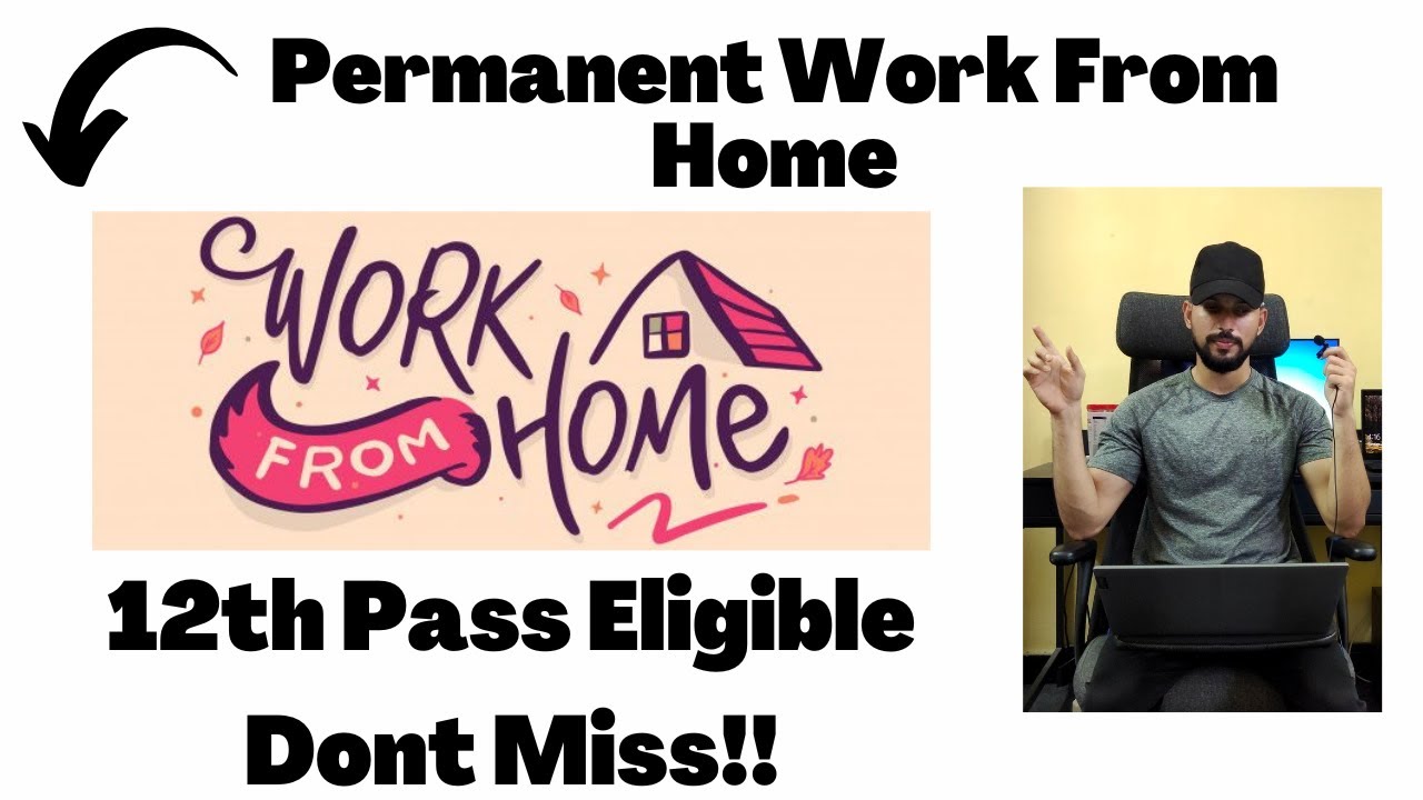 Permanent Work From Home Jobs | Pan India Hiring | 100% Work From Home ...