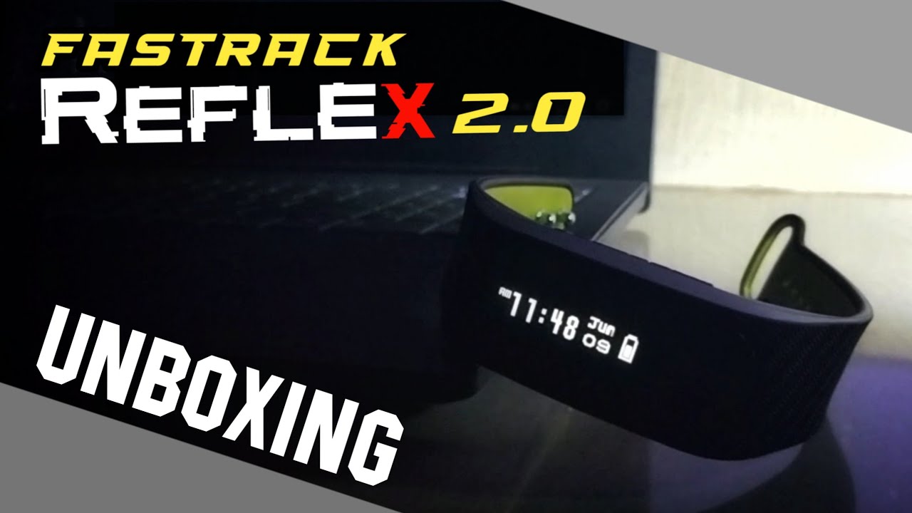 Fastrack Reflex 2.0 | Sports and Fitness Band | #Unboxing - YouTube