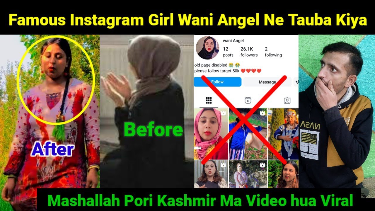 Famous instagram Girl Wani Angel Ne Tauba Kiya/ Mashallah Pori Kashmir Ma hua Viral Jaldi dekhoi ...