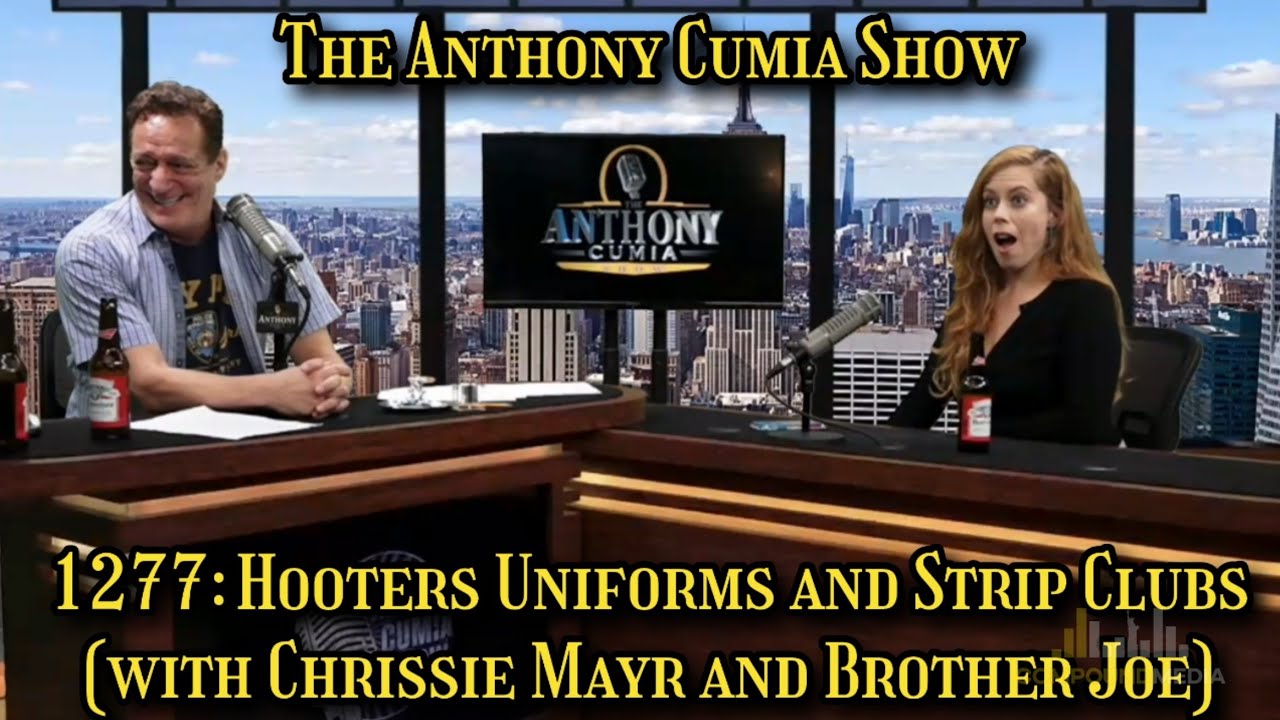 The Anthony Cumia Show - Hooters Uniforms and Strip Clubs (with ...
