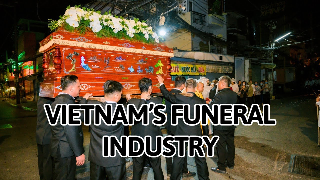 Inside Vietnam’s Funeral Industry | Culture, Belief, and a Changing Tradition - YouTube