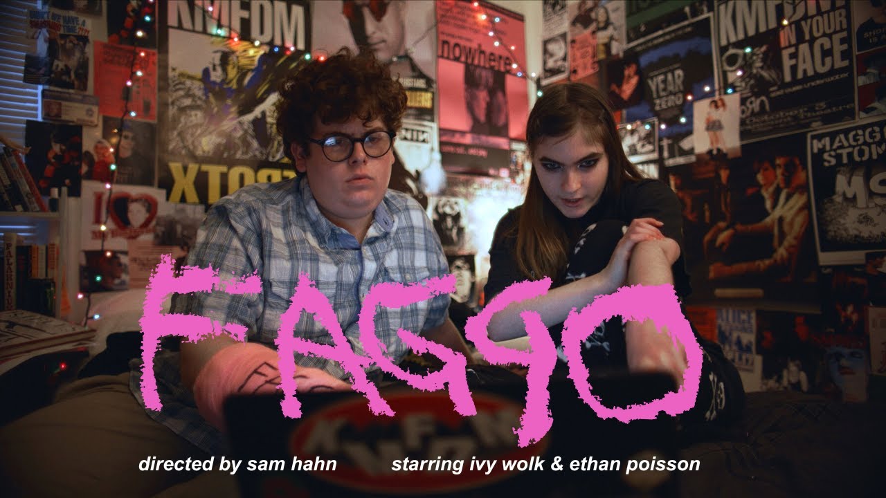 Faggo - starring Ivy Wolk & Ethan Poisson - YouTube