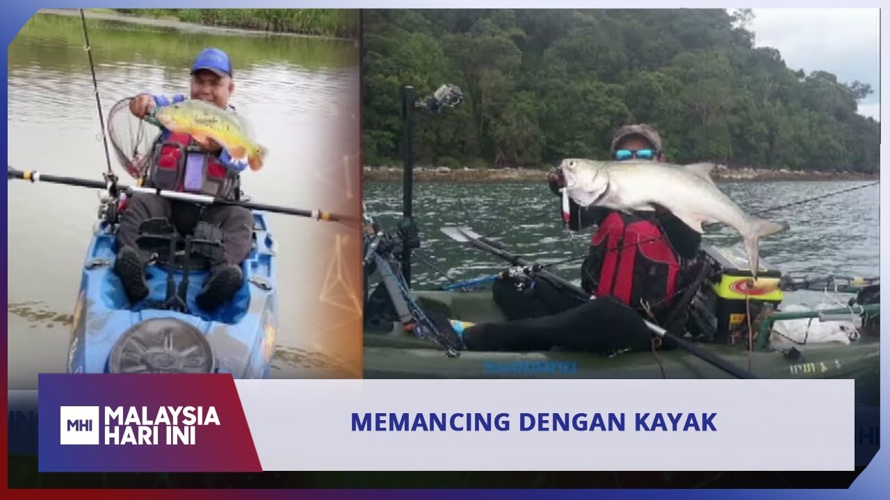 Memancing Dengan Kayak | MHI (12 Disember 2019) - YouTube