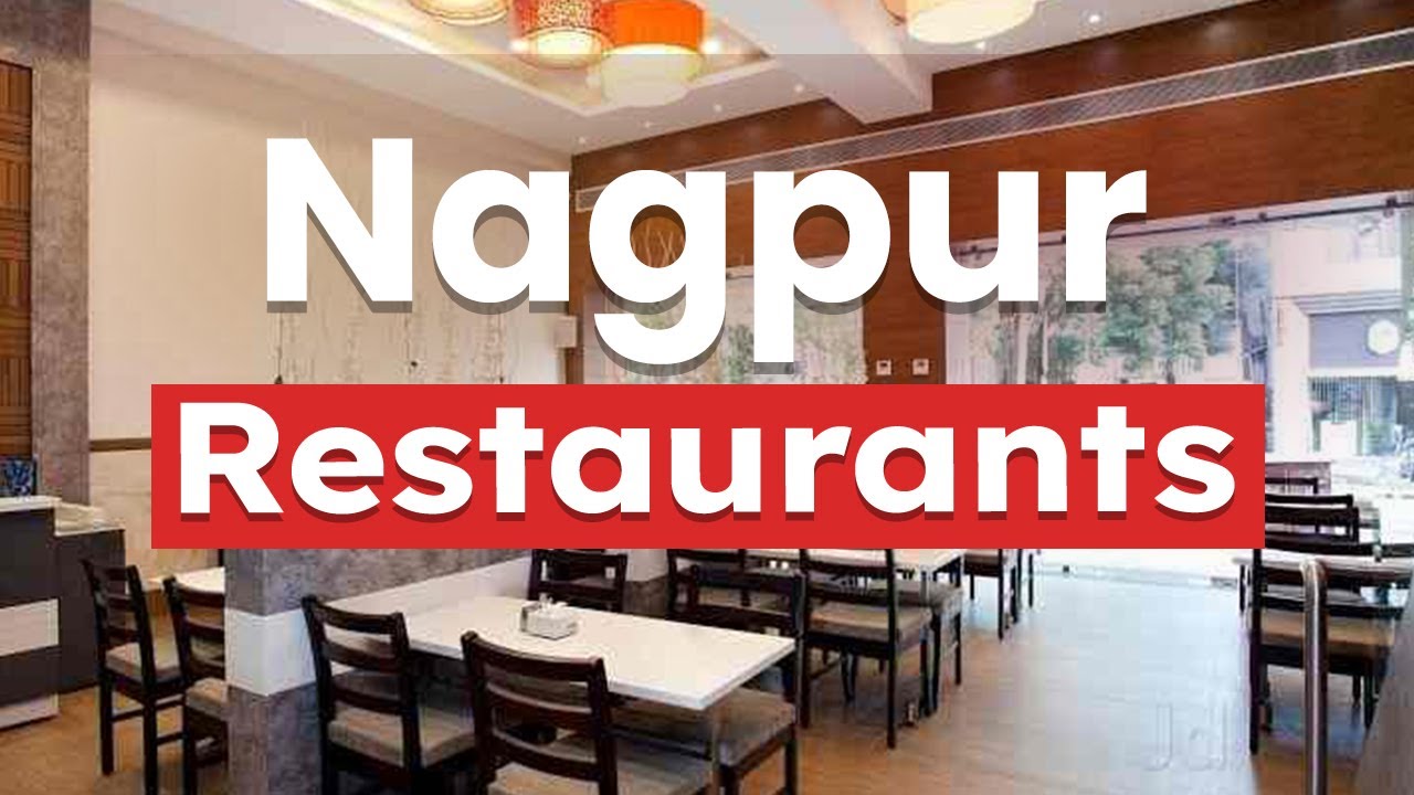 Top 10 Best Restaurants to Visit in Nagpur | India - English - YouTube
