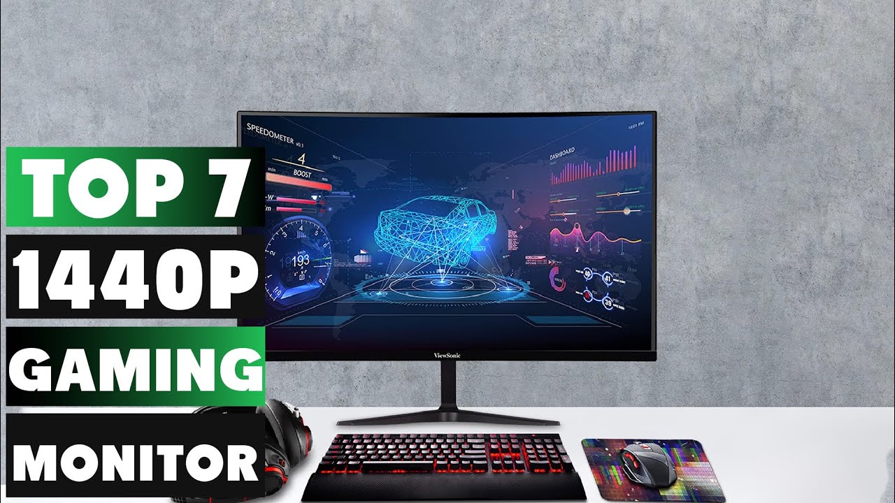 Top 7 Best 1440p Gaming Monitors: Ultimate Guide - YouTube