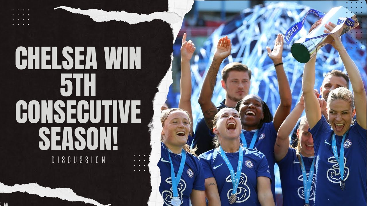 Chelsea ARE WSL CHAMPIONS AGAIN | Emma Hayes Era Ends| Manchester City ...