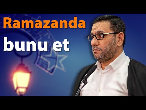 Hacı Şahin - Ramazan ayında fikrini bunda cəm et!
