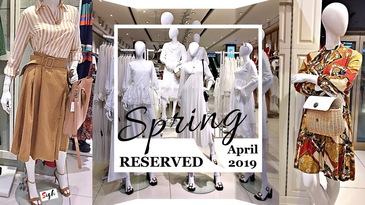RESERVED Ladies Spring Collection APRIL 2019 - YouTube