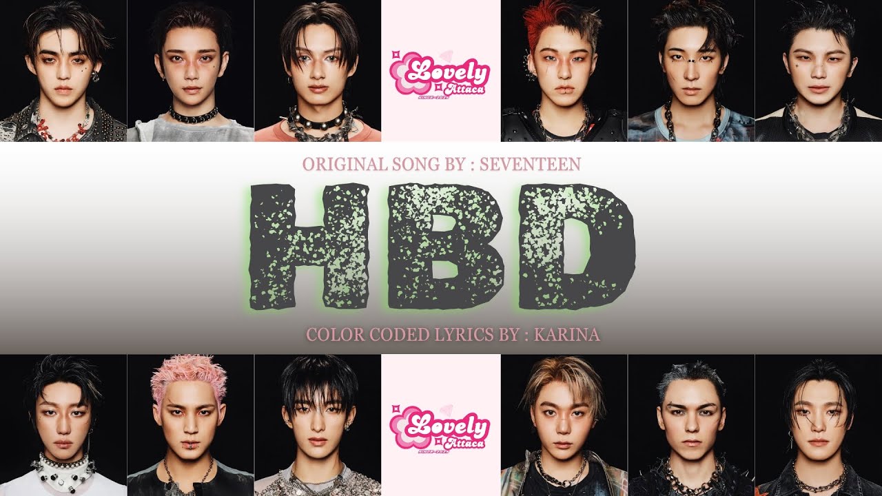 SEVENTEEN - HBD Cover by. Lovely Attacca🎀 - YouTube