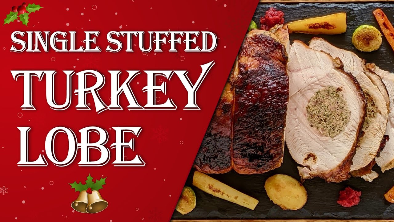 Single Stuffed Turkey Lobe - YouTube