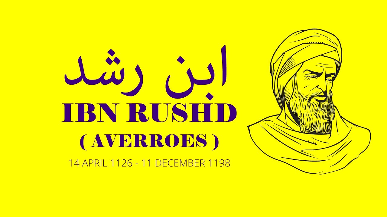 IBN RUSHD - MUSLIM PHILOSOPHER, DOCTOR, ASTRONOMER, LEGISLATIVE (URDU ...
