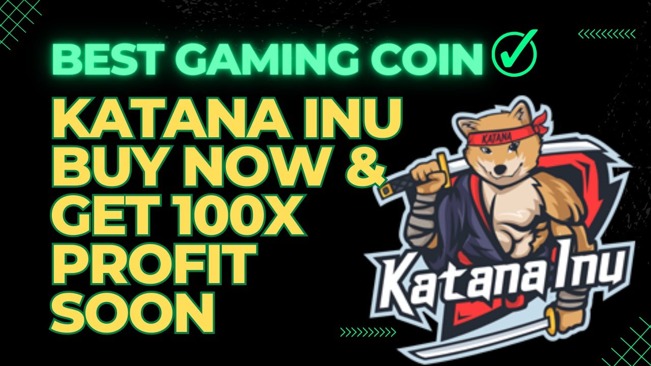 Best Gaming Coin Katana Inu | Katana Inu Coin Updates | Katana inu coin ...