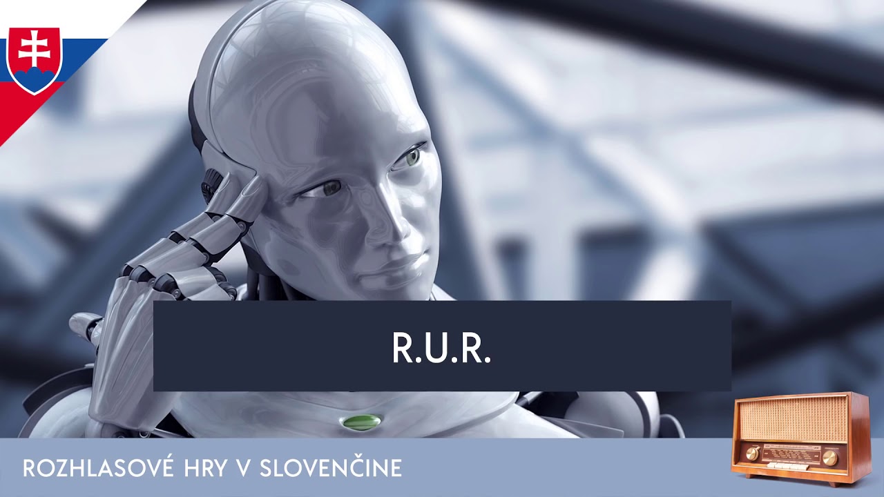 R.U.R. - Rossum’s Universal Robots - Karel Čapek - YouTube