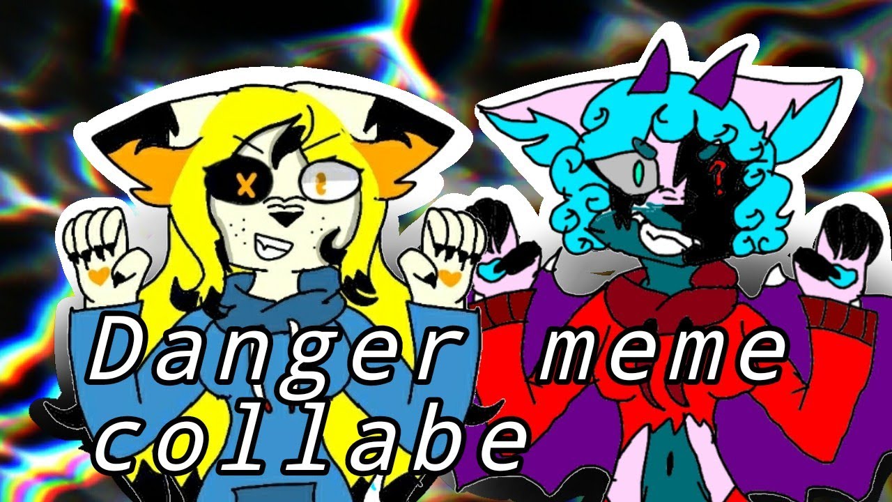 Danger¡! {Animation Meme} ♡Collabe.ft.Meyko the killer♡ ! Epilepsy ...
