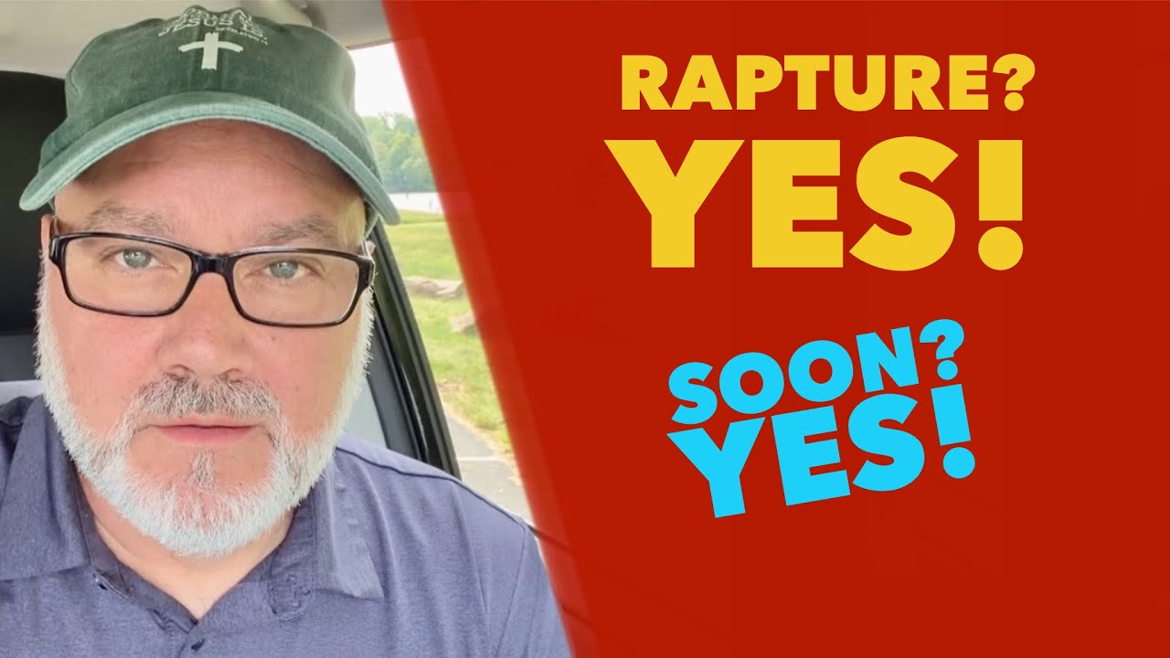 Rapture? Yes and SOON!! - YouTube