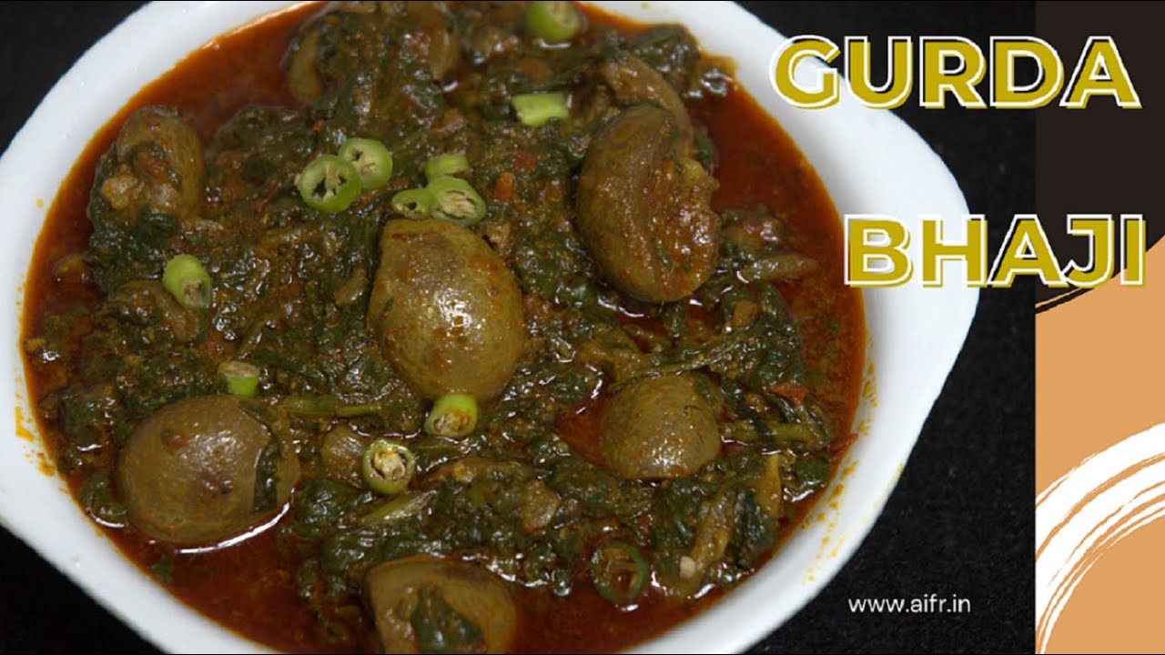 Gurda Bhaji | Gurda Palak Bhaji | Learn ,To Cook Easy & Fast For ...