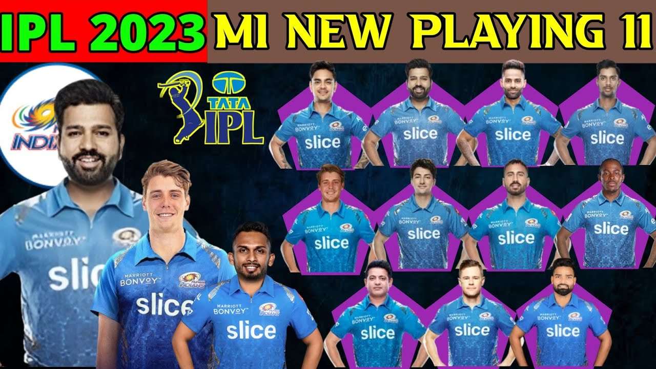 IPL 2023 | Mumbai Indians New Playing 11 | MI Playing 11 2023 | Team MI ...
