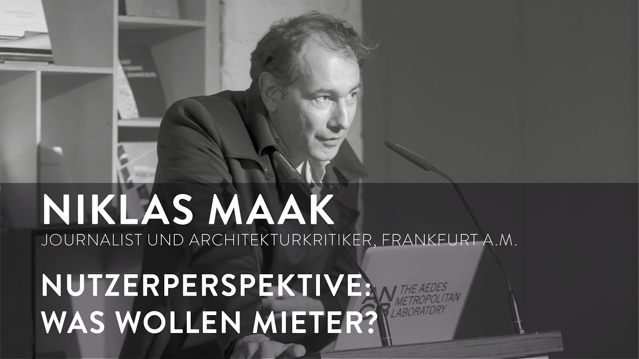 Niklas Maak: Nutzerperspektive - Was wollen Mieter? - YouTube