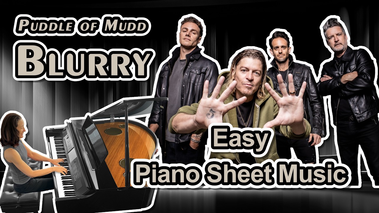 Blurry (Puddle of Mudd) Easy Piano Sheet Music (Arranged by Jennifer ...