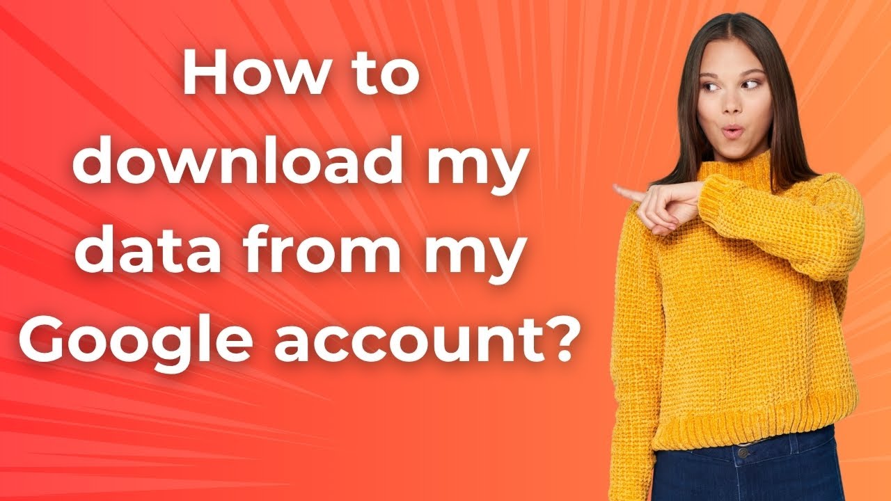How to download my data from my Google account ? - Step by Step - YouTube