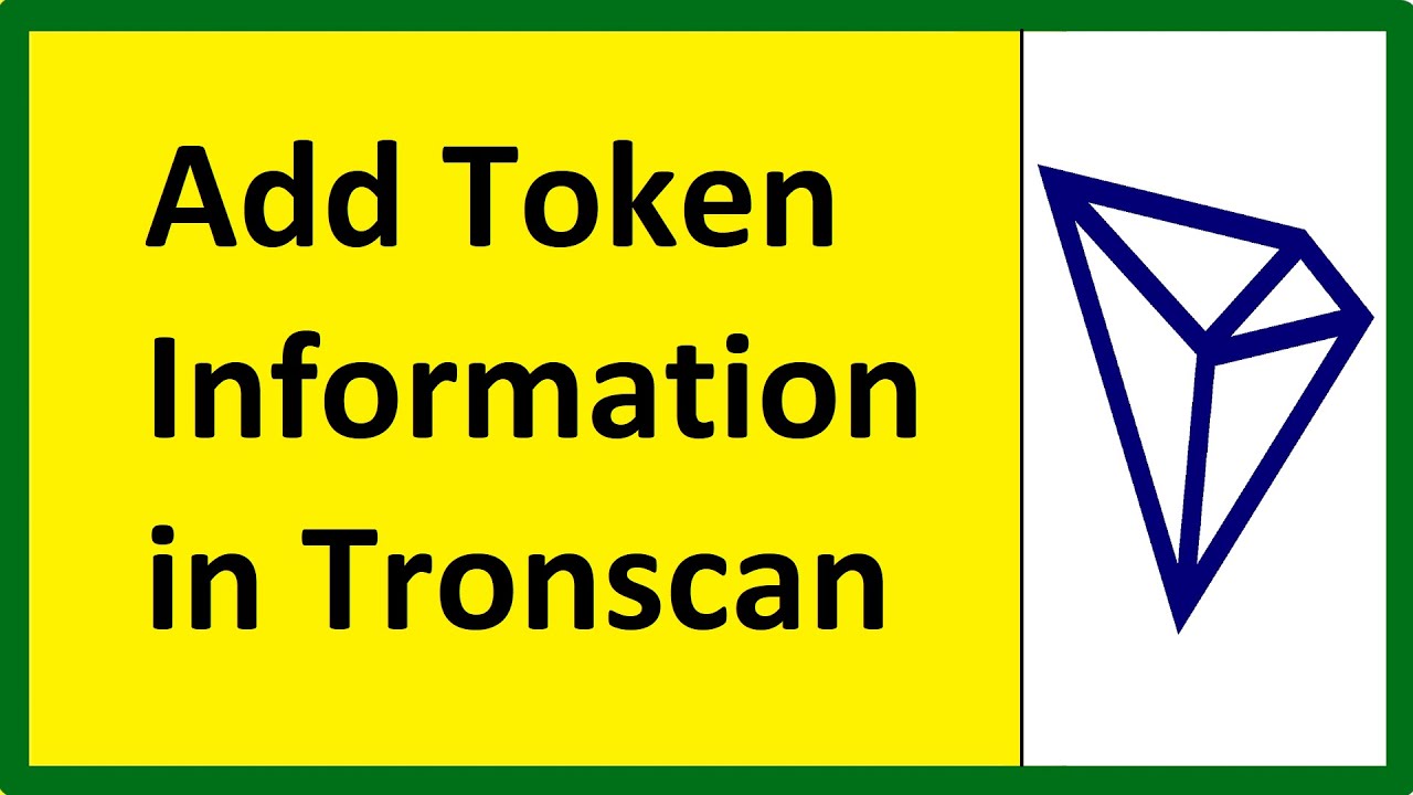 Add Token Information in Tronscan - YouTube