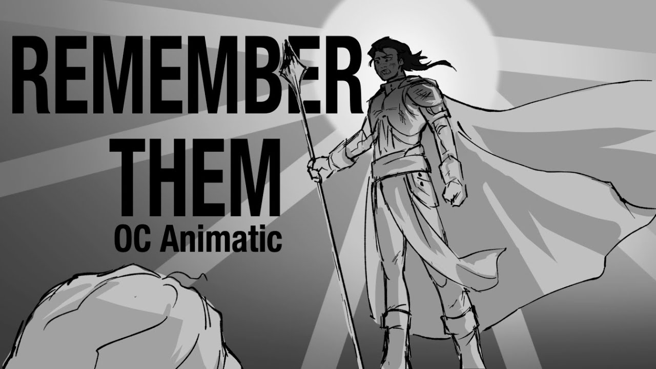 [OC Animatic] Remember Them - Epic the Musical - YouTube