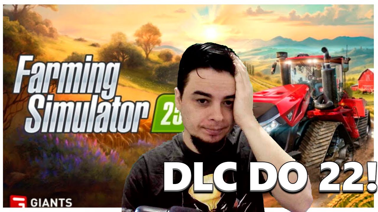 FARMING SIMULATOR 25 É DLC DO 22!!! - YouTube