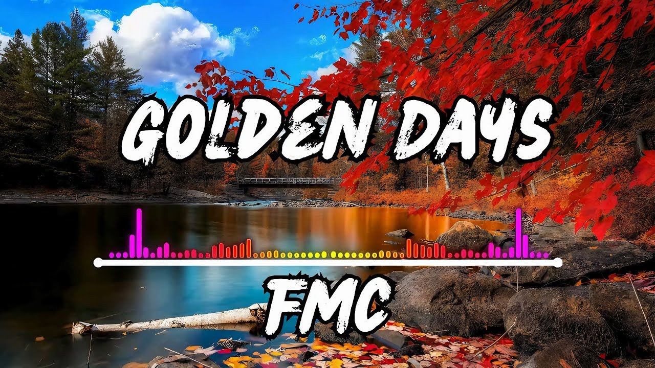 Golden Days - Song | Music Creation FMC - YouTube