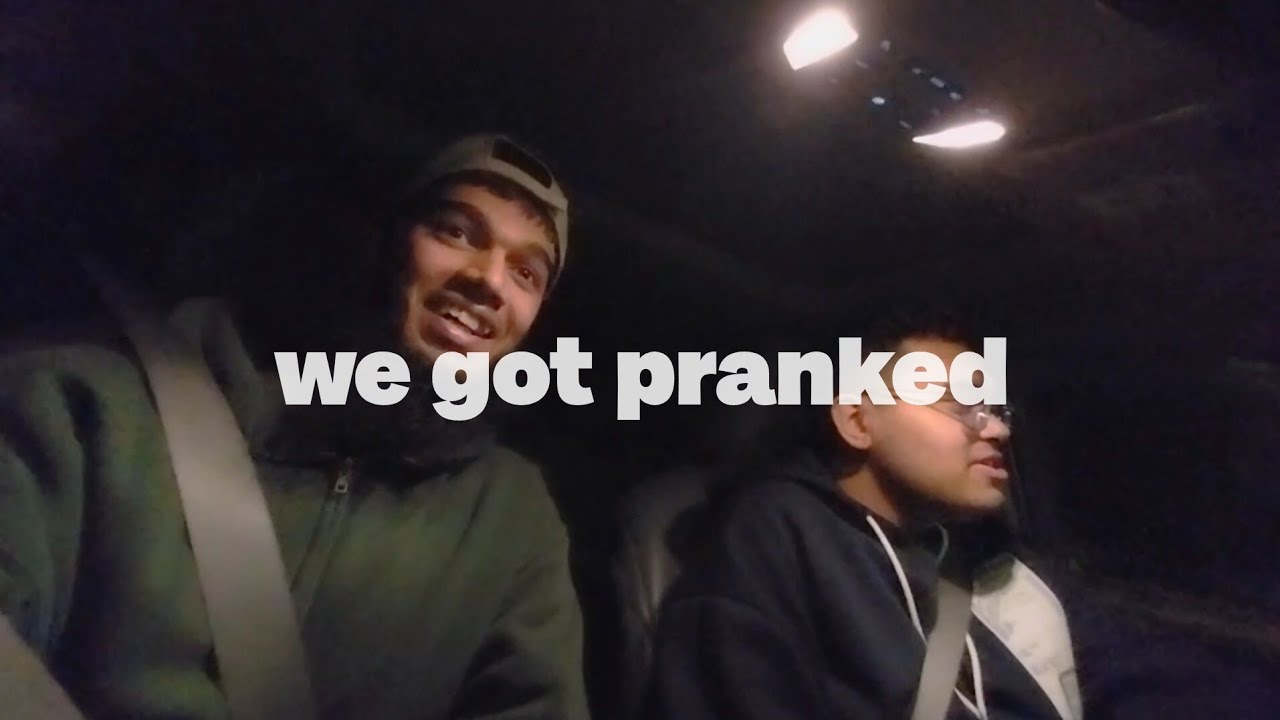 WE GOT PRANKED - YouTube
