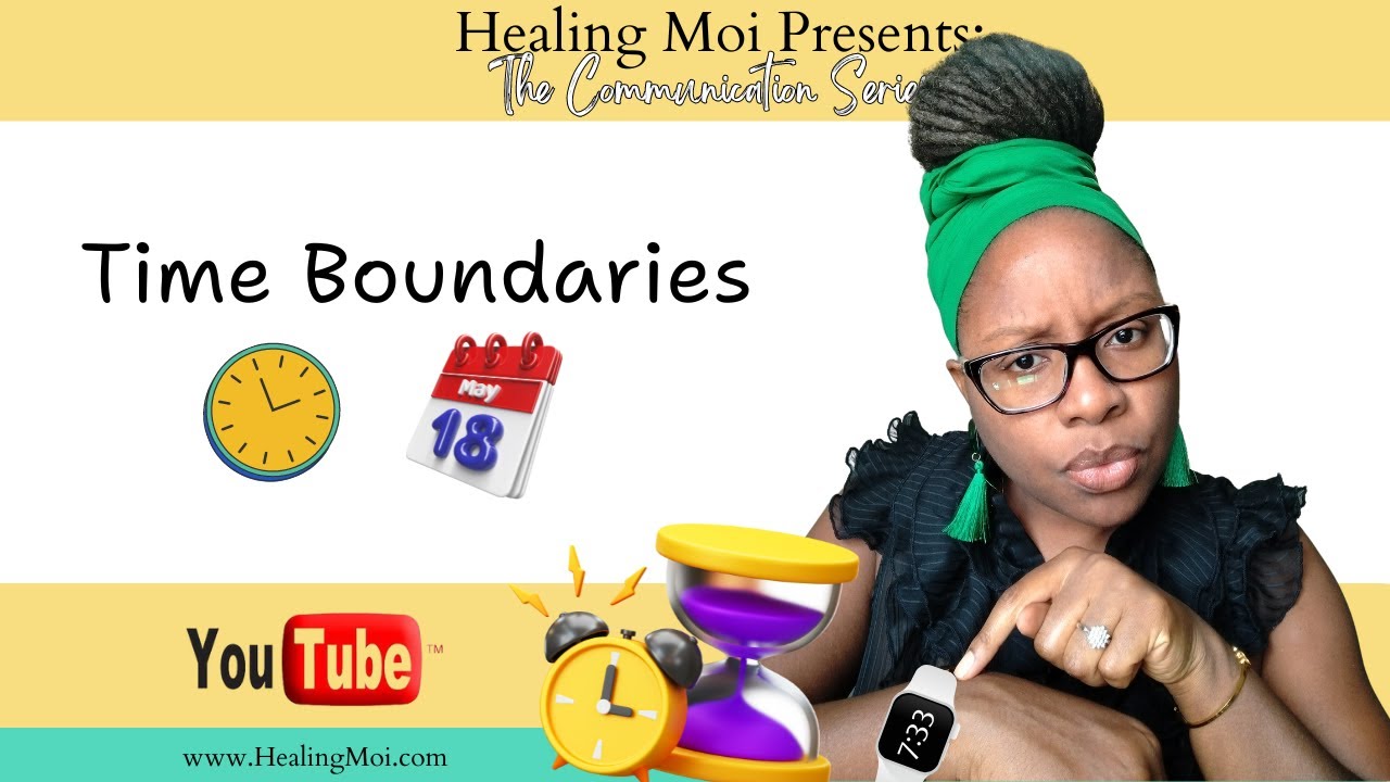 How to Set Time Boundaries. - YouTube