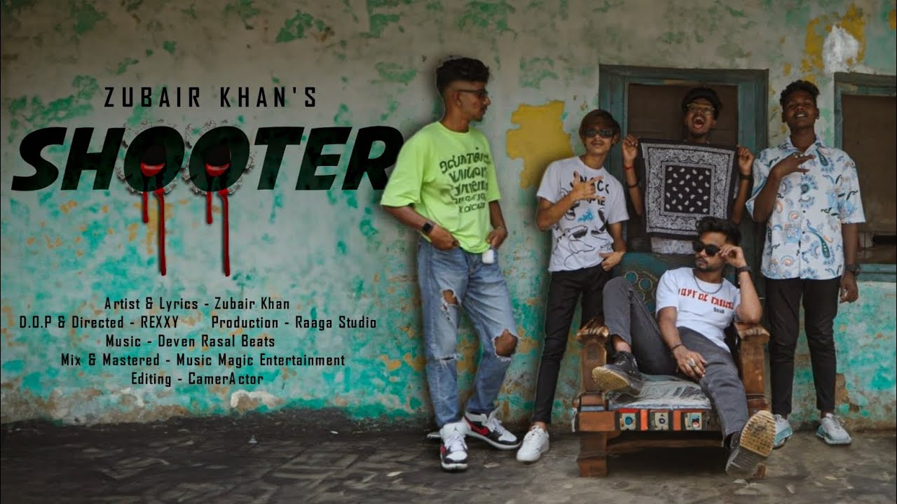 ZUBAIR KHAN - SHOOTER { OFFICIAL MUSIC VIDEO} prod.by @devenrasalbeats ...