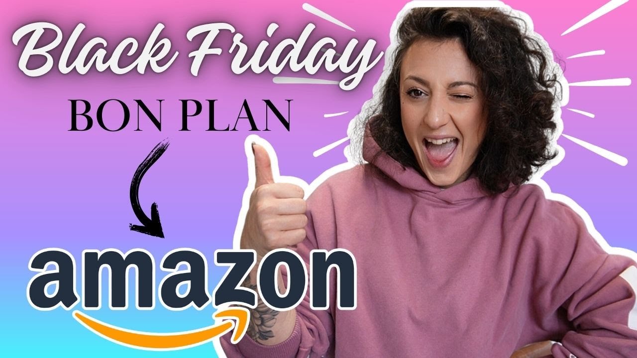 BON PLAN AMAZON BLACK FRIDAY - YouTube