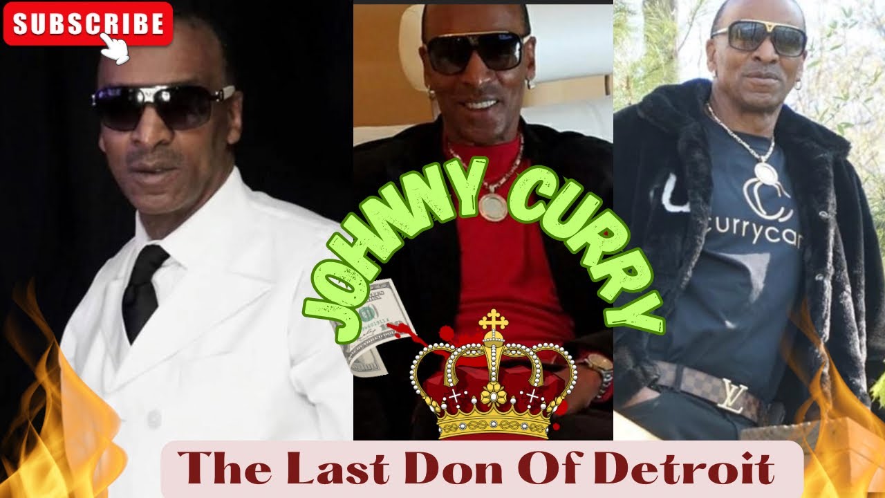 Jhonny Curry Detroit's Last DON .." I made $200M with the help of the ...
