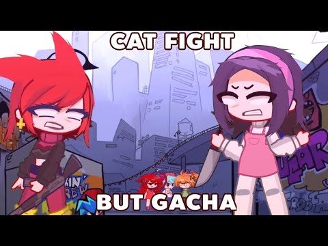 FNF CATFIGHT 🐾🐱||FNF GACHA|| - YouTube