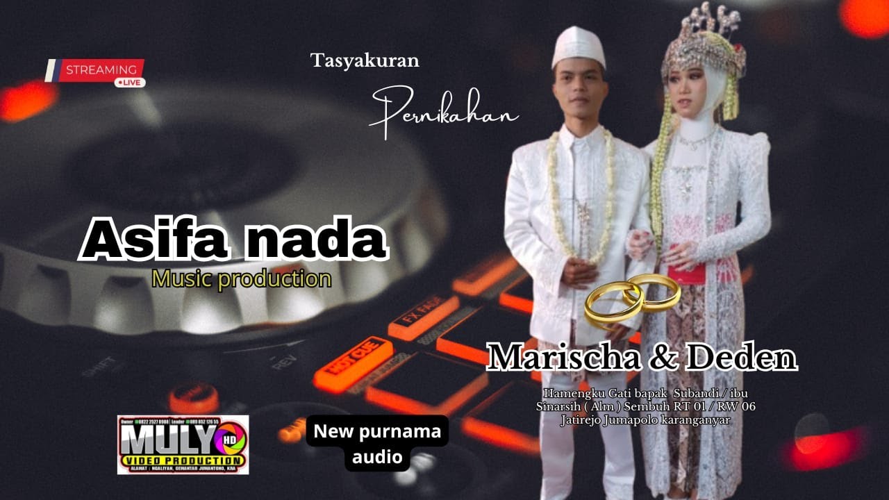 LIVE 1 The Wedding Marischa & Deden //CS ASIFA NADA // MULYO HD VIDEO ...