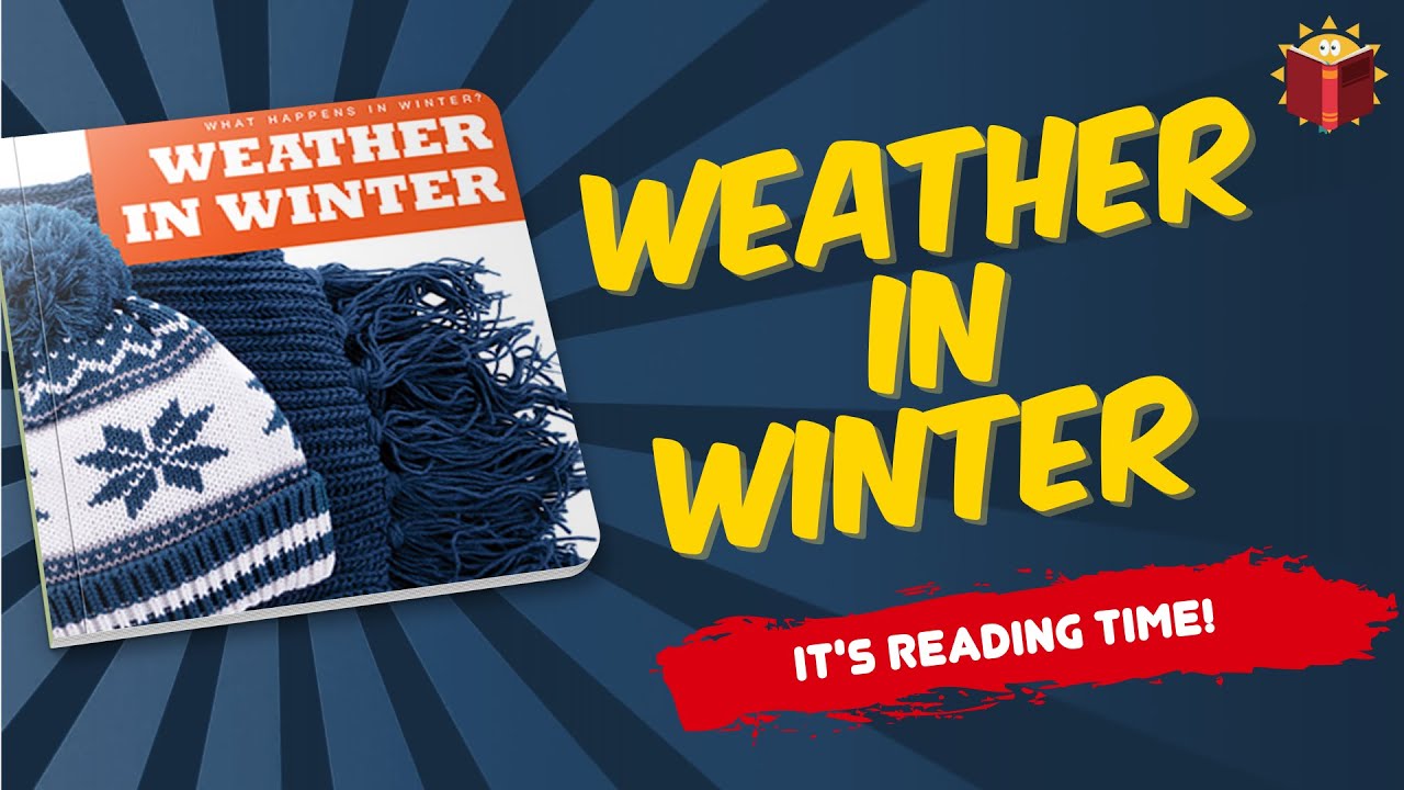 Weather in Winter Bullfrog Books | Reading Books For Kids - YouTube