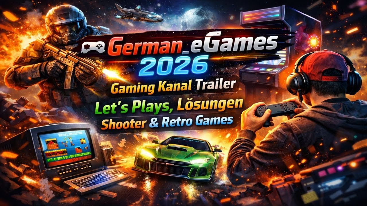 🎮 German_eGames 2026 | Gaming Kanal Trailer | Let’s Plays, Lösungen ...