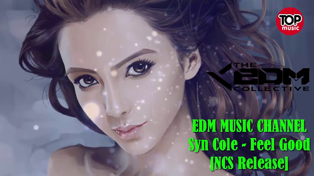 Electronic dance music | Syn Cole - Feel Good [NCS Release] - YouTube